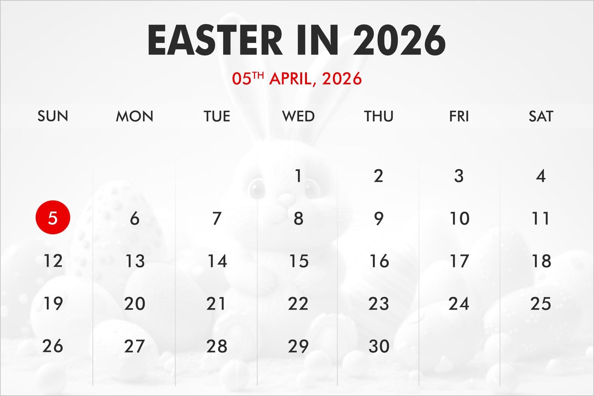 When is Easter in 2026, 2027, 2028?