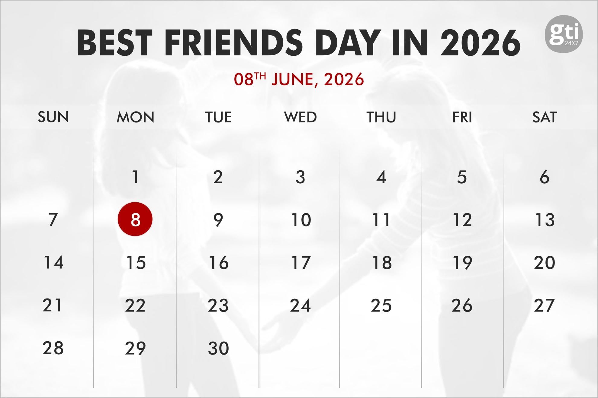 When is Best Friends Day in 2026, 2027, 2028?